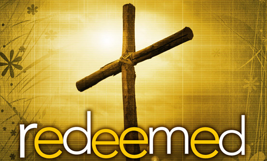 Redeemed! – Our Saviour Lutheran Church